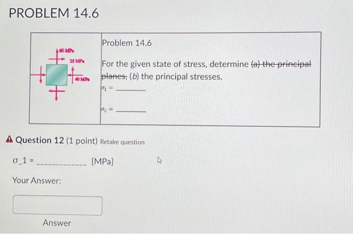 Solved PROBLEM 14.6 Problem 14.6 For the given state of | Chegg.com