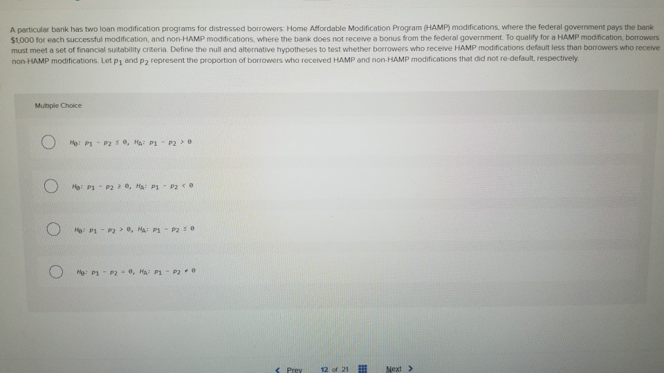 Solved A particular bank has two loan modification programs | Chegg.com