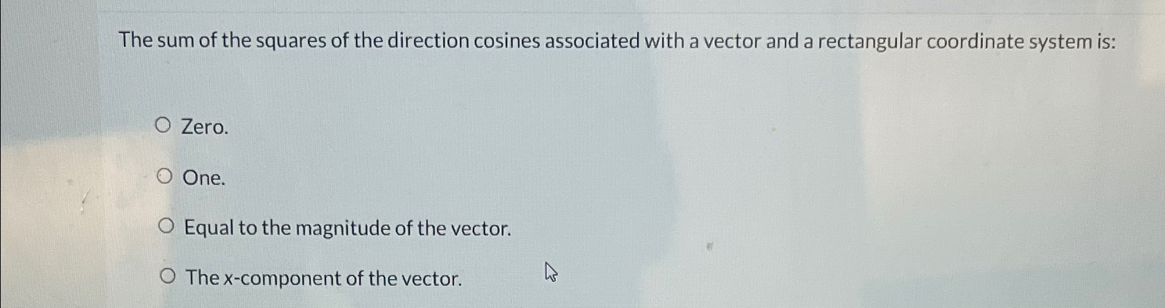 Solved The sum of the squares of the direction cosines | Chegg.com