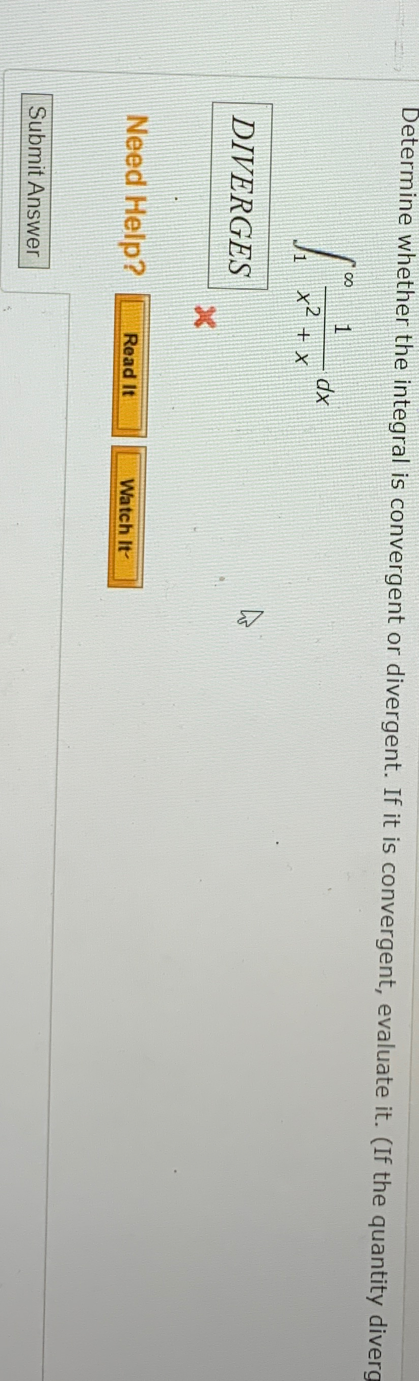 Solved Determine whether the integral is convergent or | Chegg.com