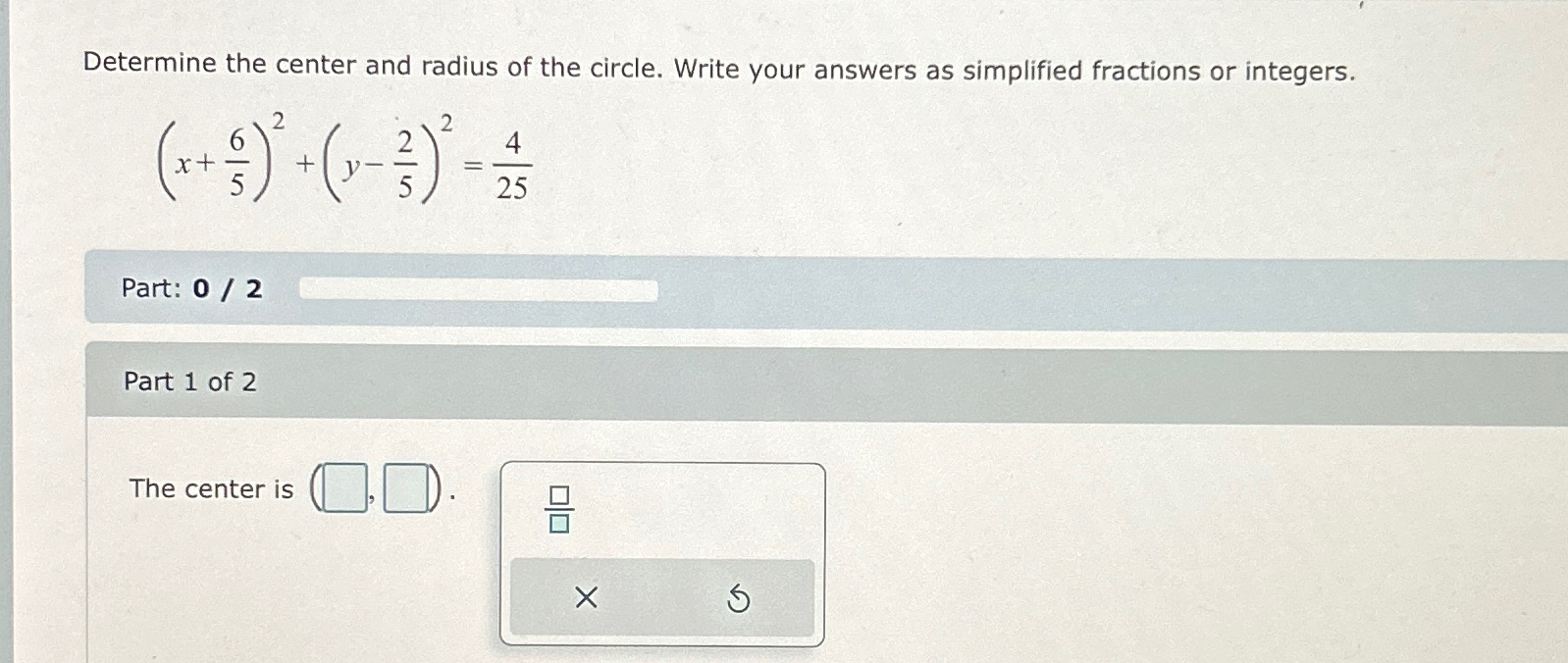 Solved Determine the center and radius of the circle. Write | Chegg.com