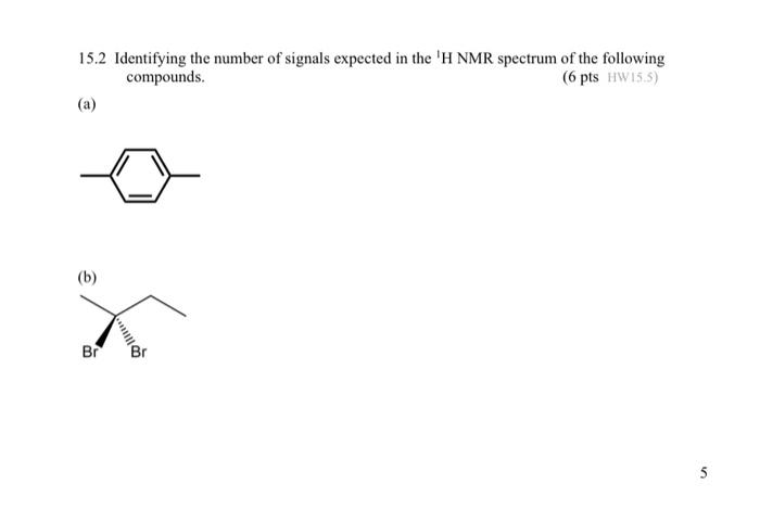 Solved 15.2 Identifying the number of signals expected in | Chegg.com