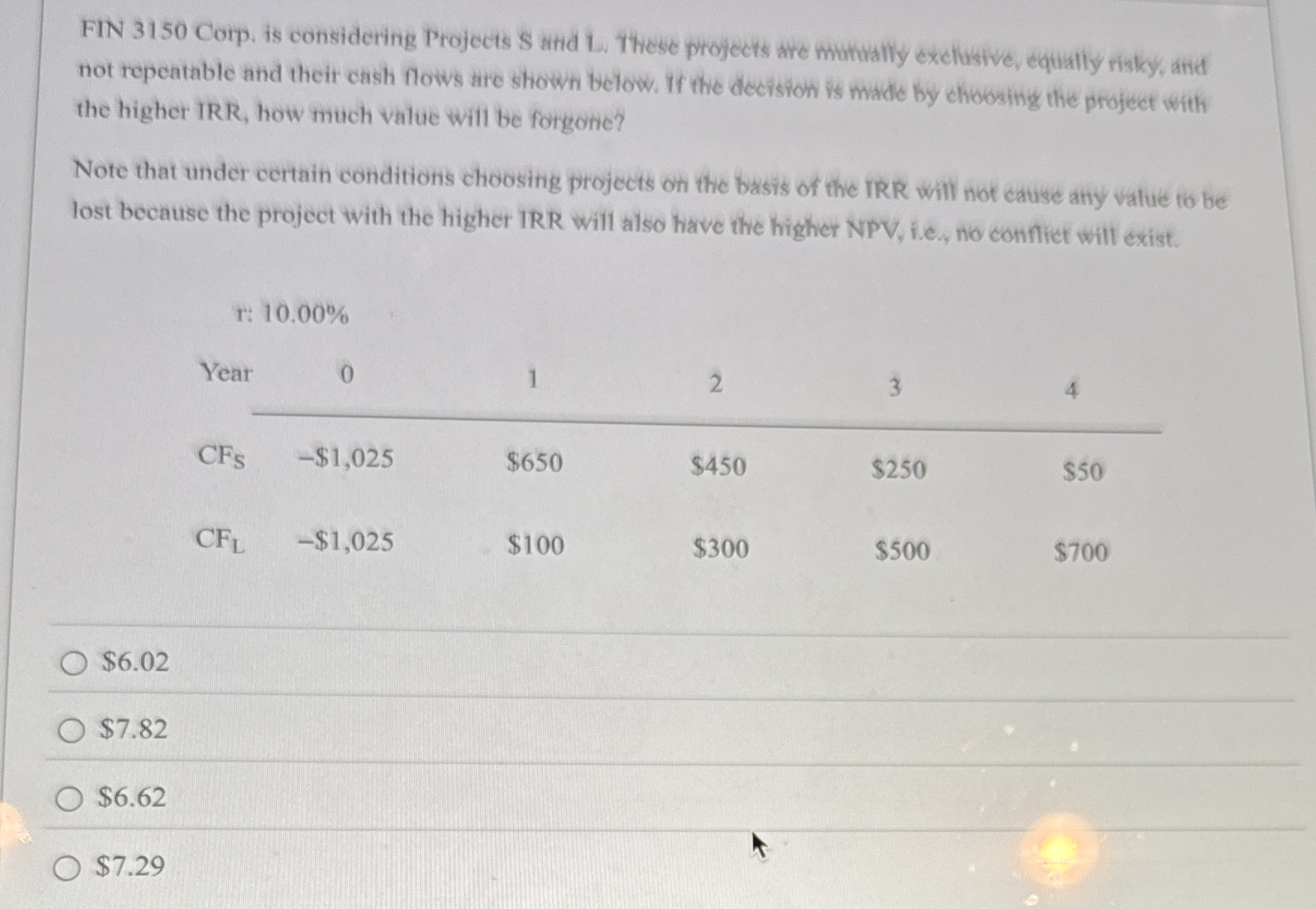 Solved FIN 3150 ﻿Corp, is considering Projects S and L. | Chegg.com