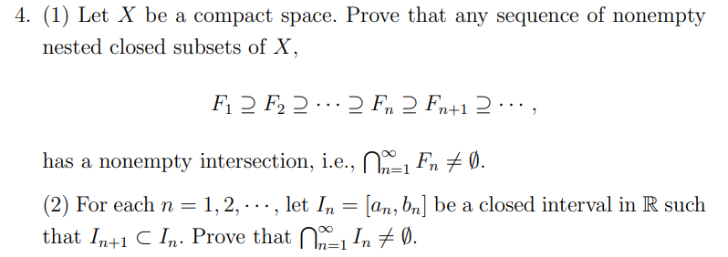 (1) ﻿Let x ﻿be a compact space. Prove that any | Chegg.com