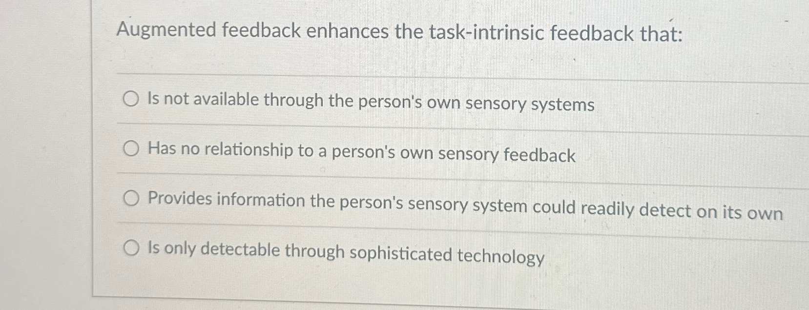 Augmented feedback enhances the task-intrinsic | Chegg.com