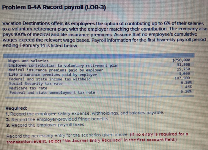 Solved Problem 8-4A Record payroll (LO8-3) Vacation | Chegg.com