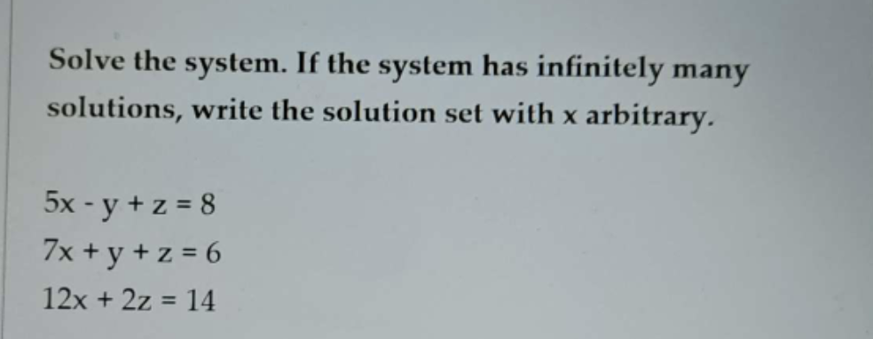 Solved Solve the system. If the system has infinitely many | Chegg.com