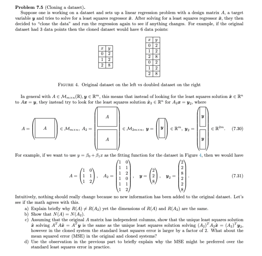 Solved Problem 7.5 (Cloning a dataset).Suppose one is | Chegg.com