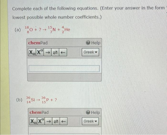 Solved Complete each of the following equations. (Enter your | Chegg.com