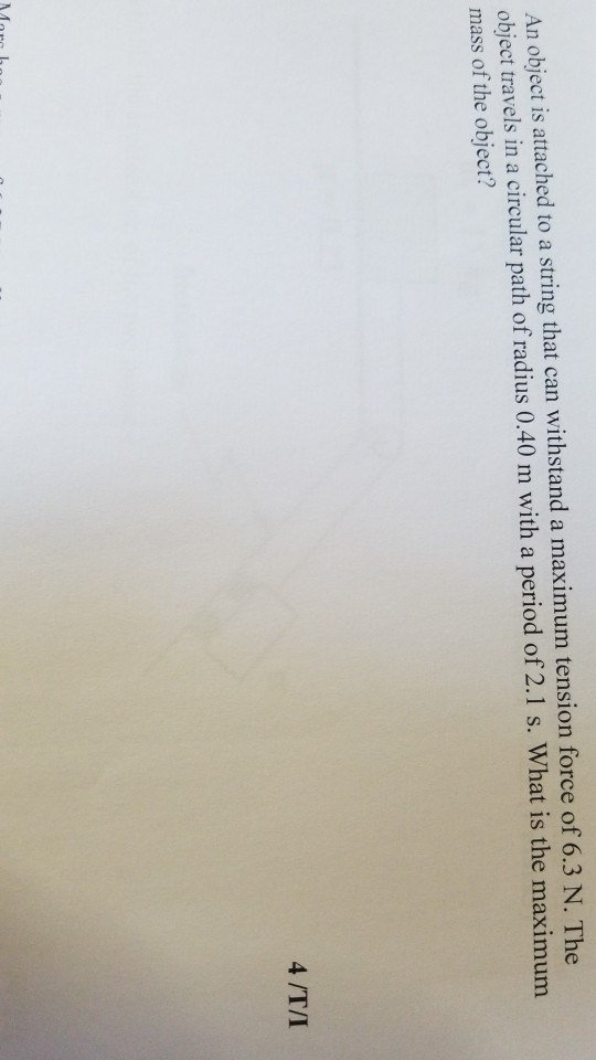 Solved An object is attached to a string that can withstand | Chegg.com