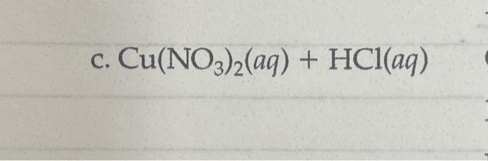 Solved Cu(NO3)2(aq)+HCl(aq) | Chegg.com