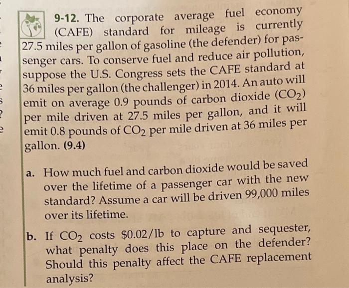 Solved 9-12. The corporate average fuel economy (CAFE) | Chegg.com