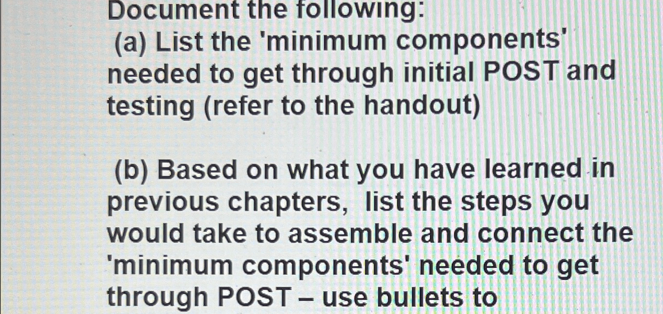 Solved Document the following:(a) ﻿List the 'minimum | Chegg.com