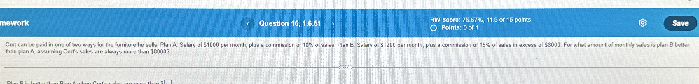Solved meworkQuestion 15,1.651score: 76.67%,11.5 ﻿or 15 | Chegg.com