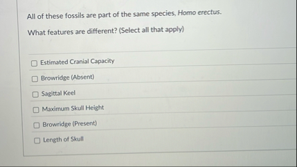 Solved All of these fossils are part of the same species, | Chegg.com