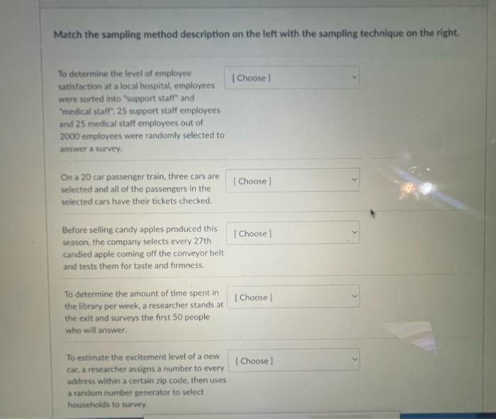 Match the sampling method description on the left | Chegg.com