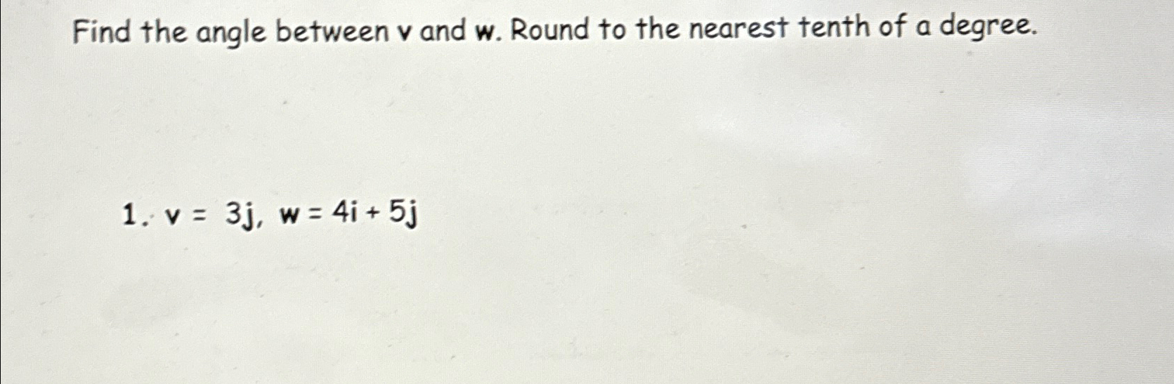 Solved Find the angle between v ﻿and w. ﻿Round to the | Chegg.com