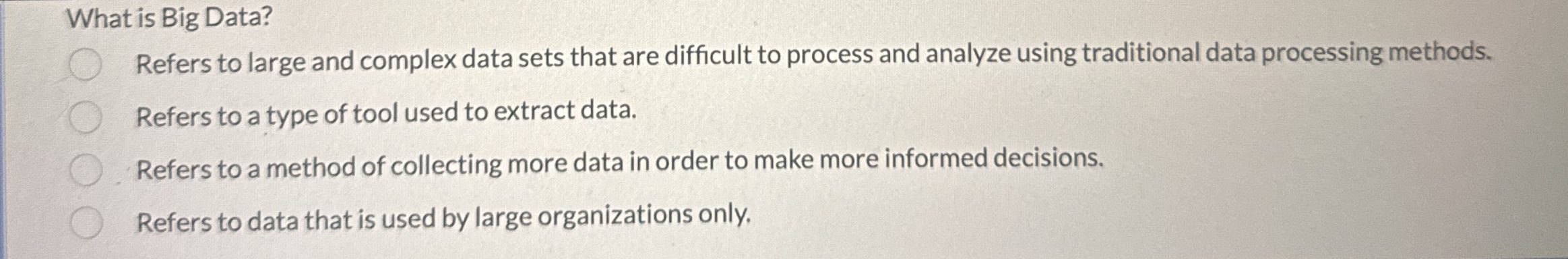 Solved What is Big Data?Refers to large and complex data | Chegg.com