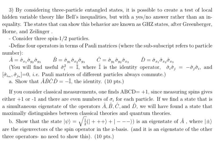 Solved 3) By considering three-particle entangled states, it | Chegg.com