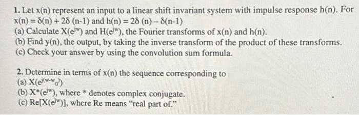 Solved THANK YOU!!! 1. Let x(n) represent an input to a | Chegg.com