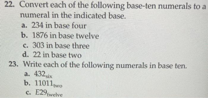 Solved 22. Convert each of the following base-ten numerals | Chegg.com