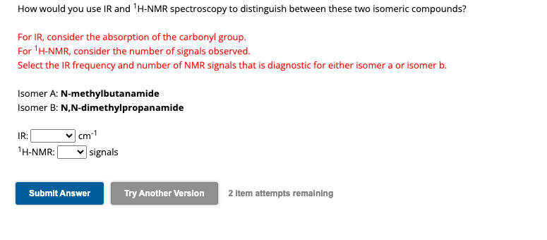 Solved How would you use IR and ?1H-NMR spectroscopy to | Chegg.com