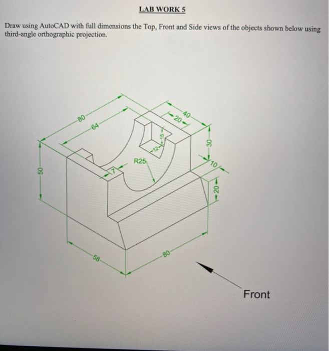Solved LAB WORK 5 Draw using AutoCAD with full dimensions | Chegg.com