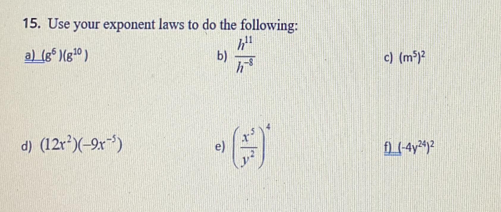 Solved Use your exponent laws to do the | Chegg.com