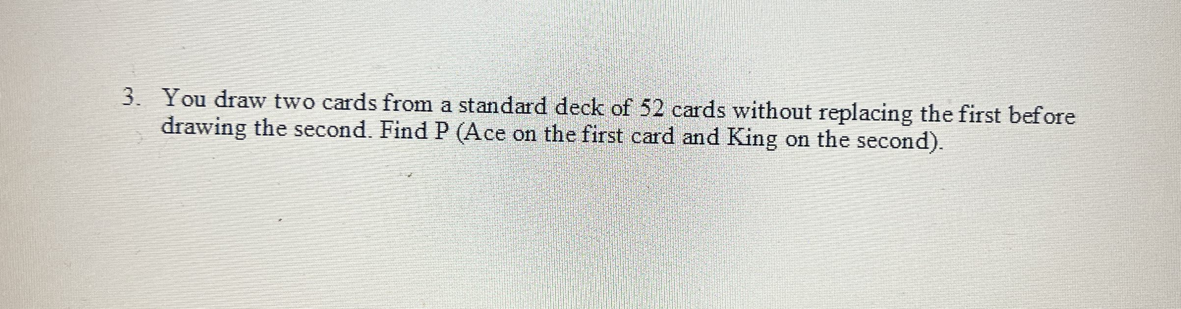 Solved You draw two cards from a standard deck of 52 ﻿cards | Chegg.com