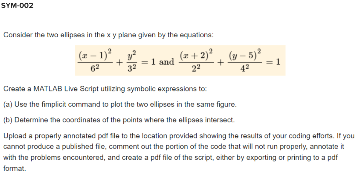 Solved SYM-002Consider the two ellipses in ﻿the x y ﻿plane | Chegg.com