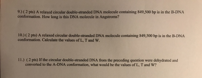 Solved 9.) (2 pts) A relaxed circular double-stranded DNA | Chegg.com