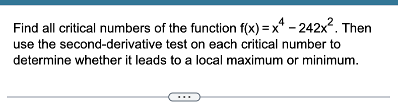 Solved Find all critical numbers of the function | Chegg.com