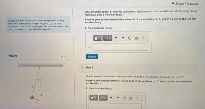 Solved What tangential speed, v, must the bob have so that | Chegg.com