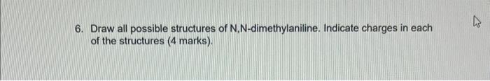Solved 6. Draw all possible structures of N, | Chegg.com