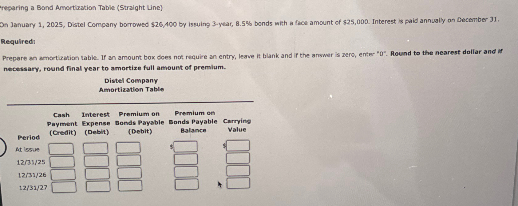 Solved reparing a Bond Amortization Table (Straight Line)On | Chegg.com