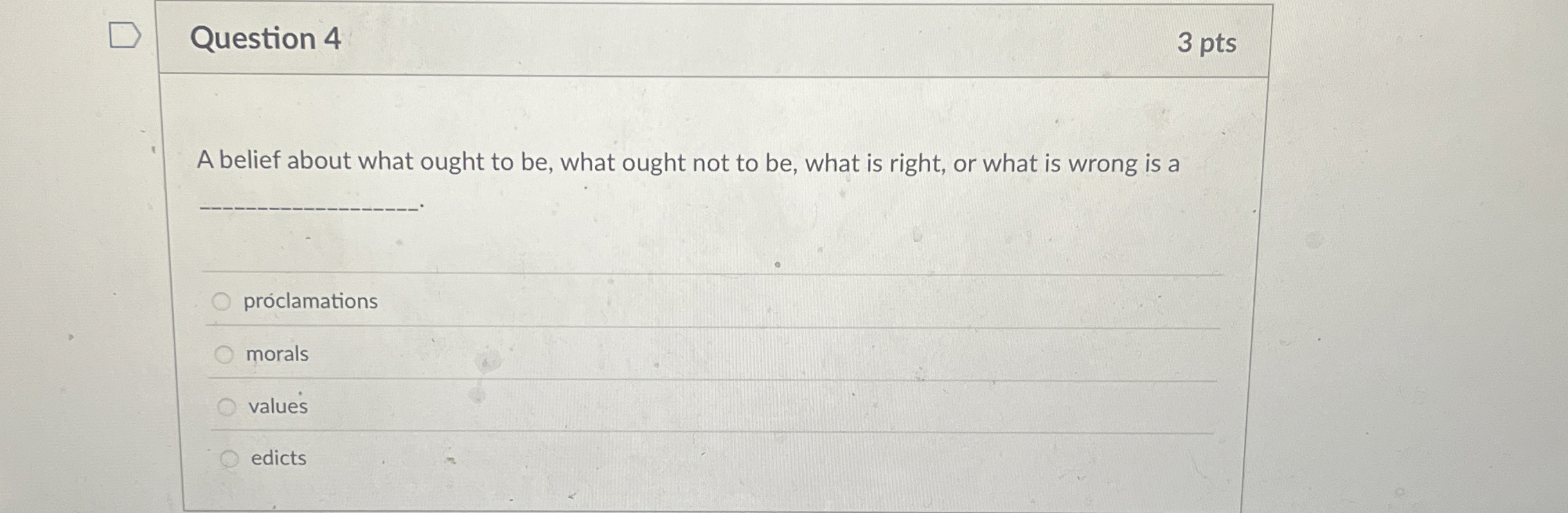 Solved A belief about what ought to be, ﻿what ought not to | Chegg.com