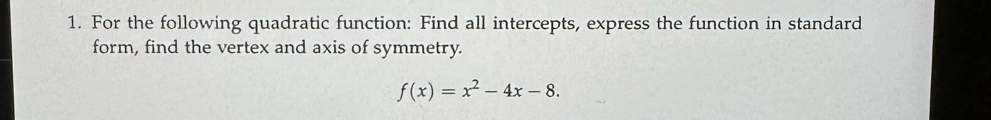 Solved For the following quadratic function: Find all | Chegg.com