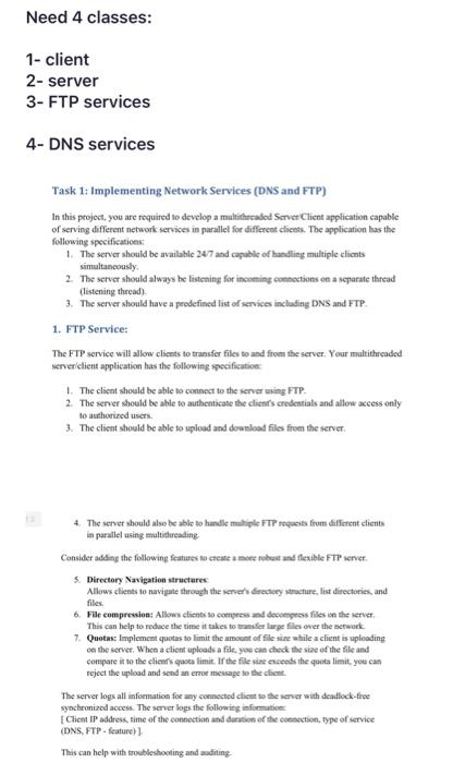 Solved Need 4 classes: 1- client 2- server 3- FTP services | Chegg.com