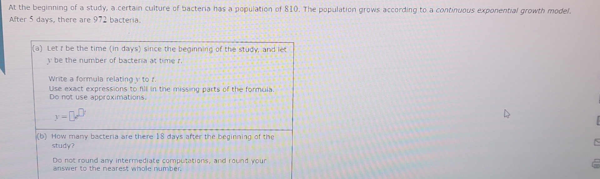 Solved At the beginning of a study, a.certain culture of | Chegg.com