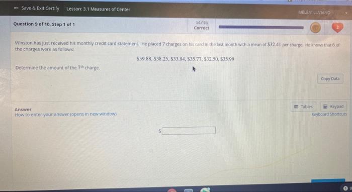 Solved Save & Exit Certify Lesson: 3.1 Measures of Center | Chegg.com
