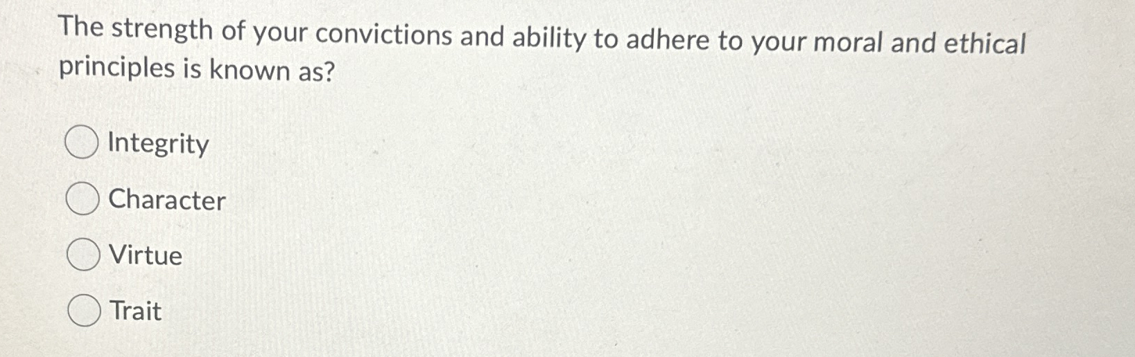 Solved The strength of your convictions and ability to | Chegg.com