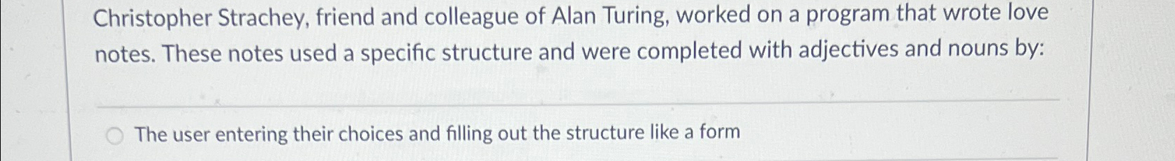 Solved Christopher Strachey, friend and colleague of Alan | Chegg.com