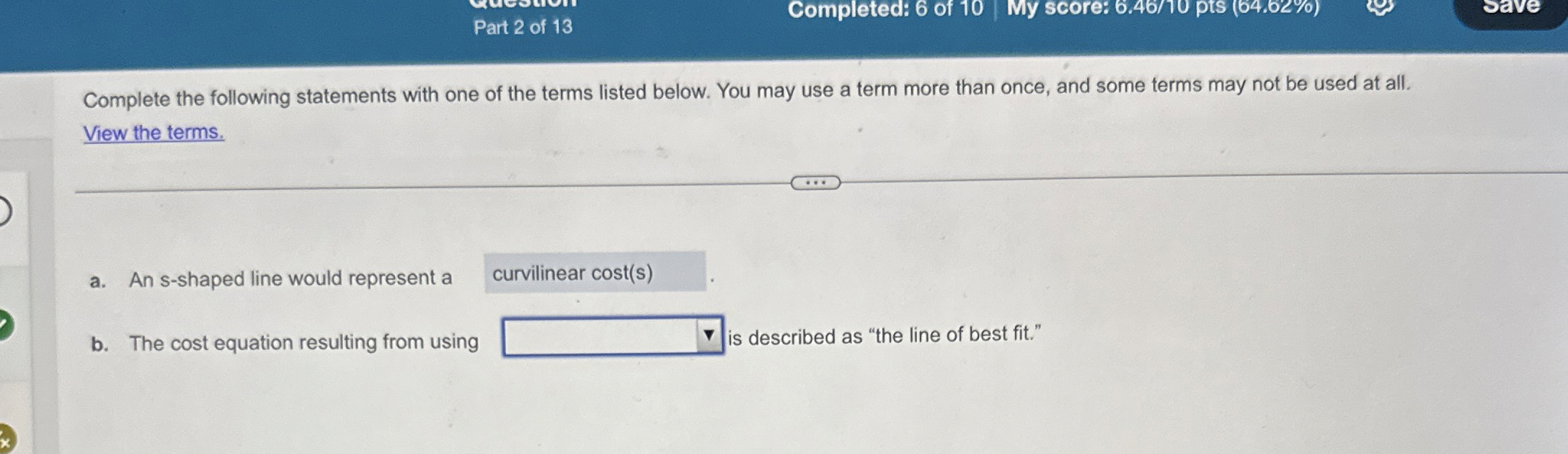 Solved Complete the following statements with one of the | Chegg.com