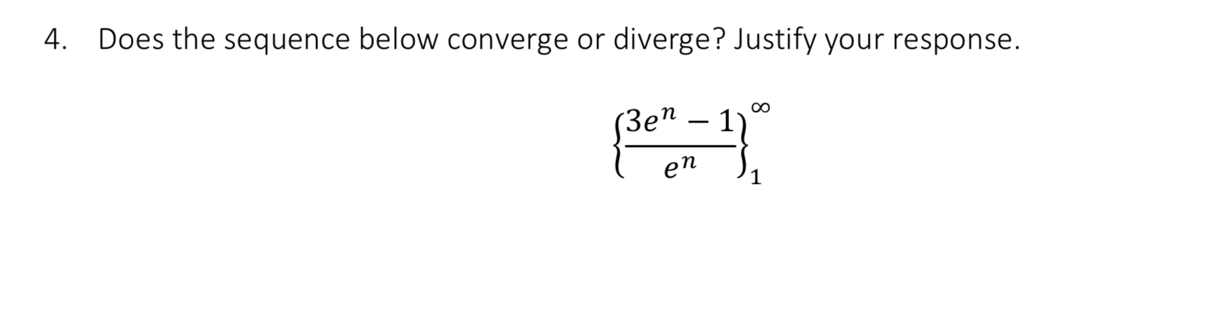 Solved Does the sequence below converge or diverge? Justify | Chegg.com