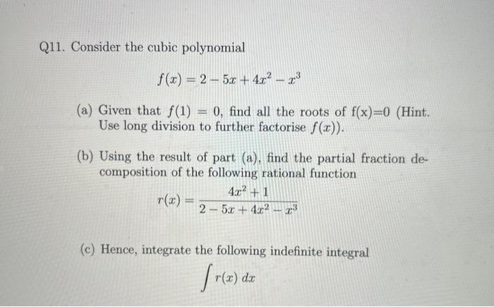 Solved Q11. Consider the cubic polynomial f(x) = 25x + 4x² − | Chegg.com
