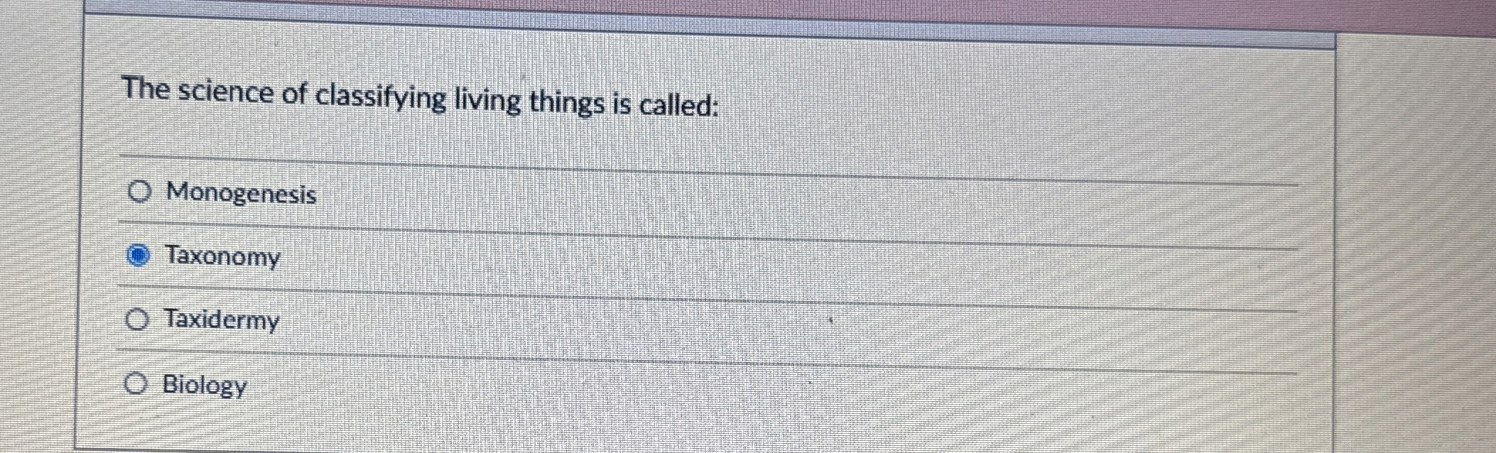 Solved The science of classifying living things is | Chegg.com