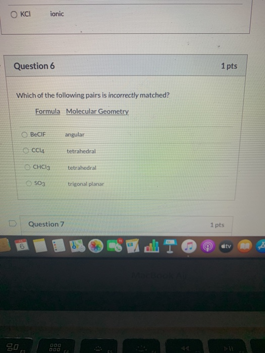 Solved KCI ionic Question 6 1 pts Which of the following | Chegg.com