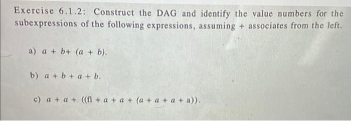 Solved Exercise 6.1.2 : Construct the DAG and identify the | Chegg.com