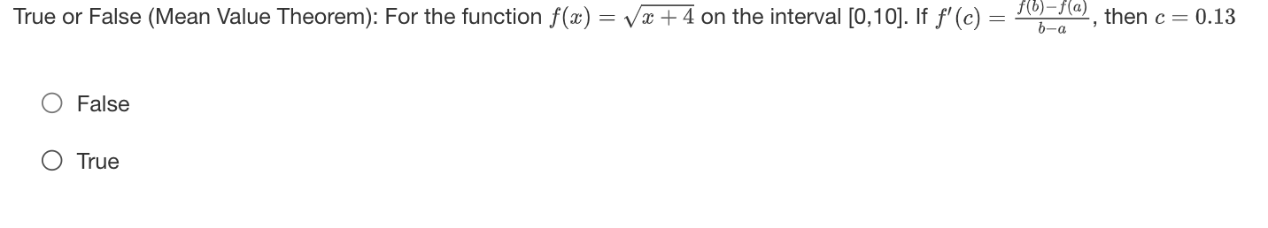 Solved True or False (Mean Value Theorem): For the function | Chegg.com
