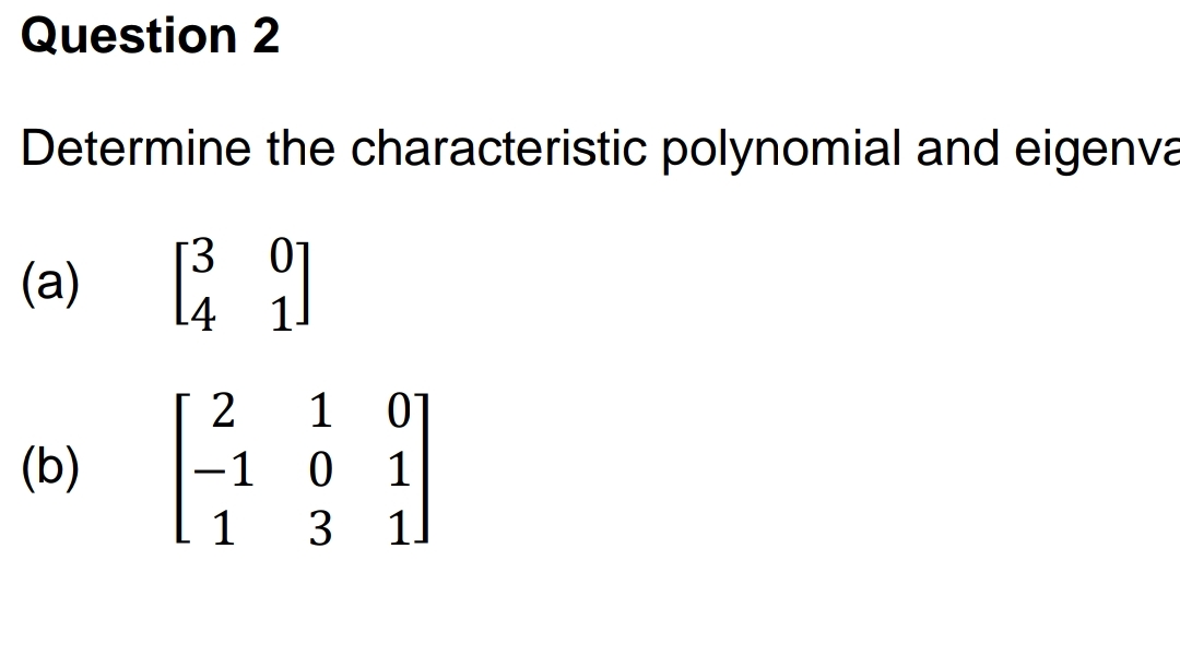 Solved Question 2Determine the characteristic polynomial | Chegg.com